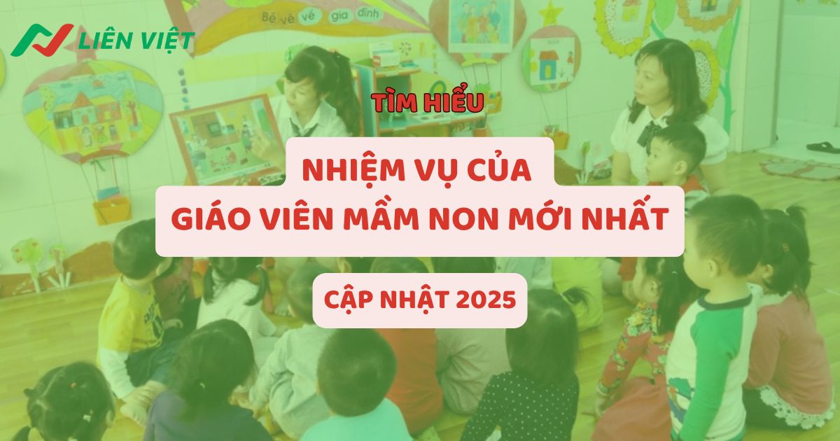 Nhiệm vụ của giáo viên mầm non theo quy định mới nhất 2026